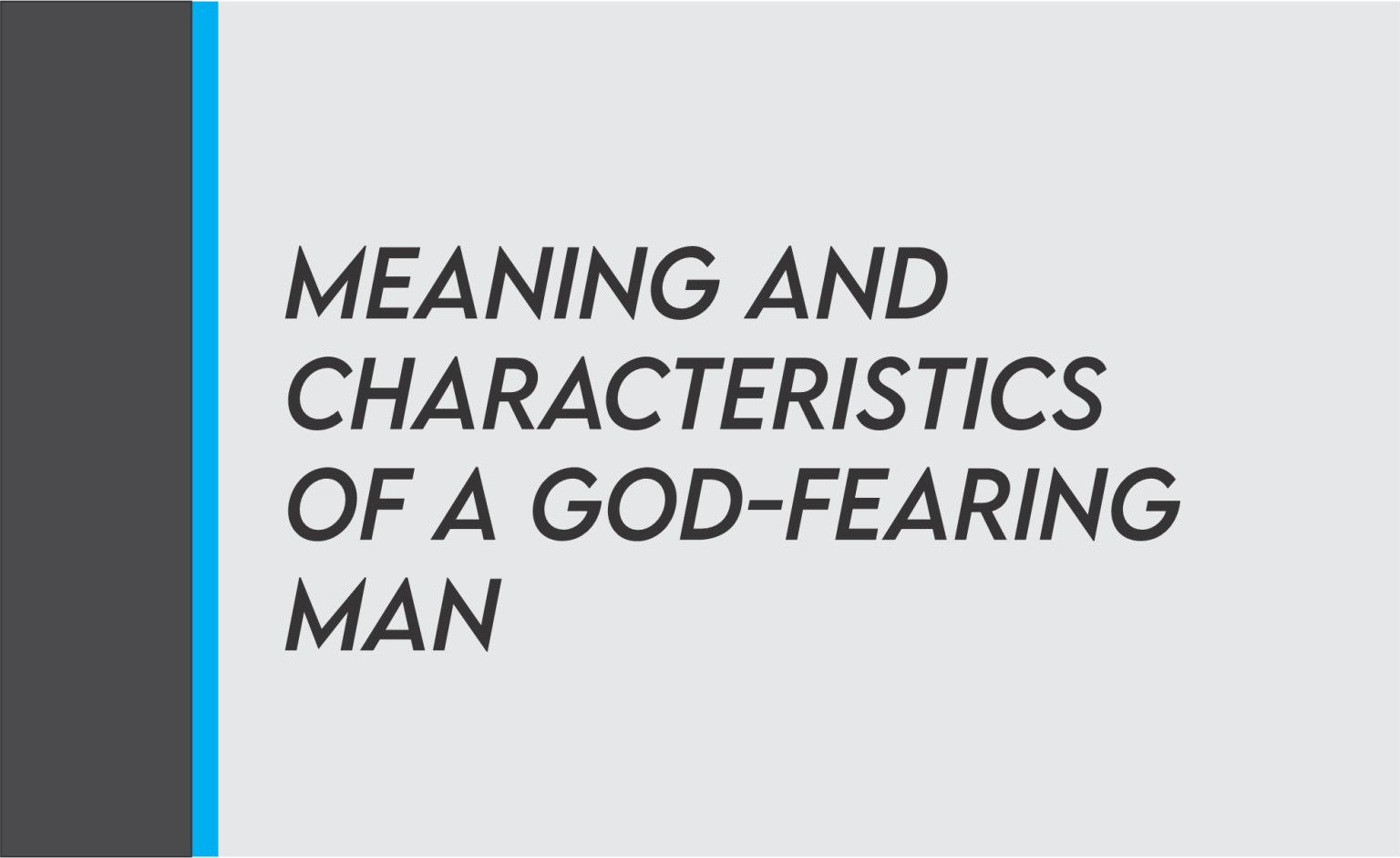 5 Marks Of A Biblical Husband / God Fearing Man With Bible References